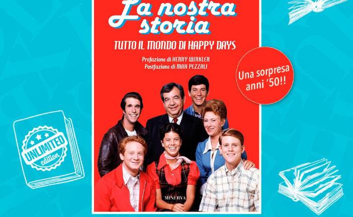 “Happy Days” diventa un libro: sabato la presentazione a Rimini
